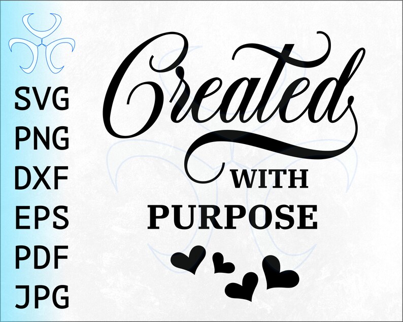 Created With Purpose SVG Clipart Design Cut File Christian - Etsy