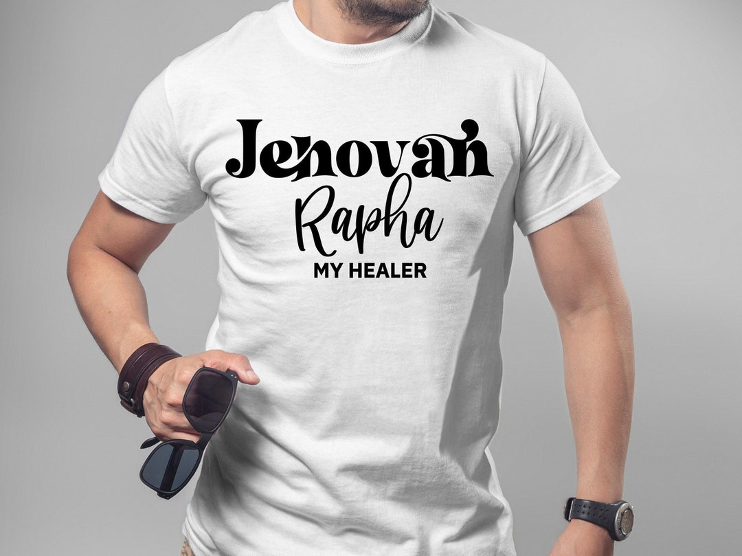 Jehovah Rapha My Healer Christian Design Cut File Svg Pdf Png Eps Dxf ...