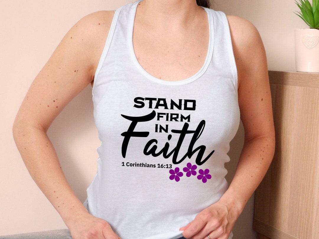Stand Firm in Faith Svg, Christian Svg, Bible Verse SVG, Clipart Design ...