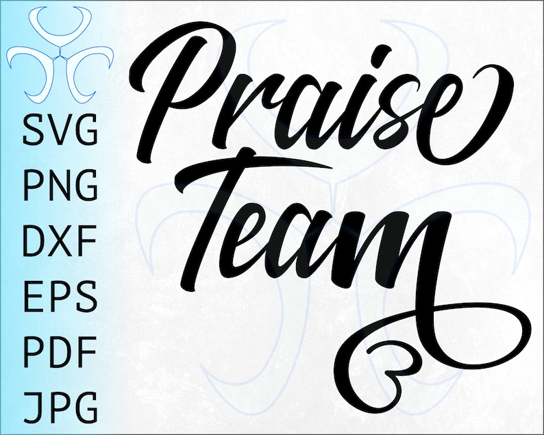 Praise Team Text Design With Heart Christian Svg Files for - Etsy Canada