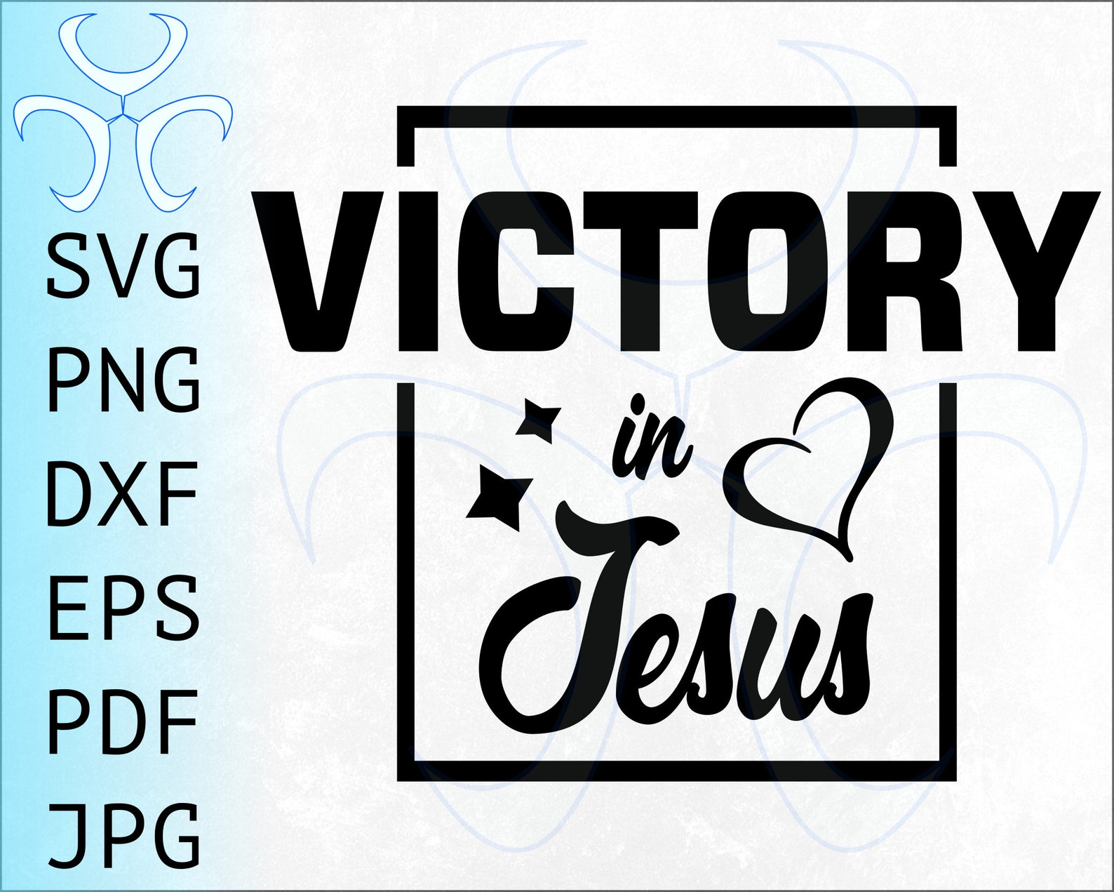 Victory in Jesus Christ Saying Svg Clipart Design Cut File | Etsy
