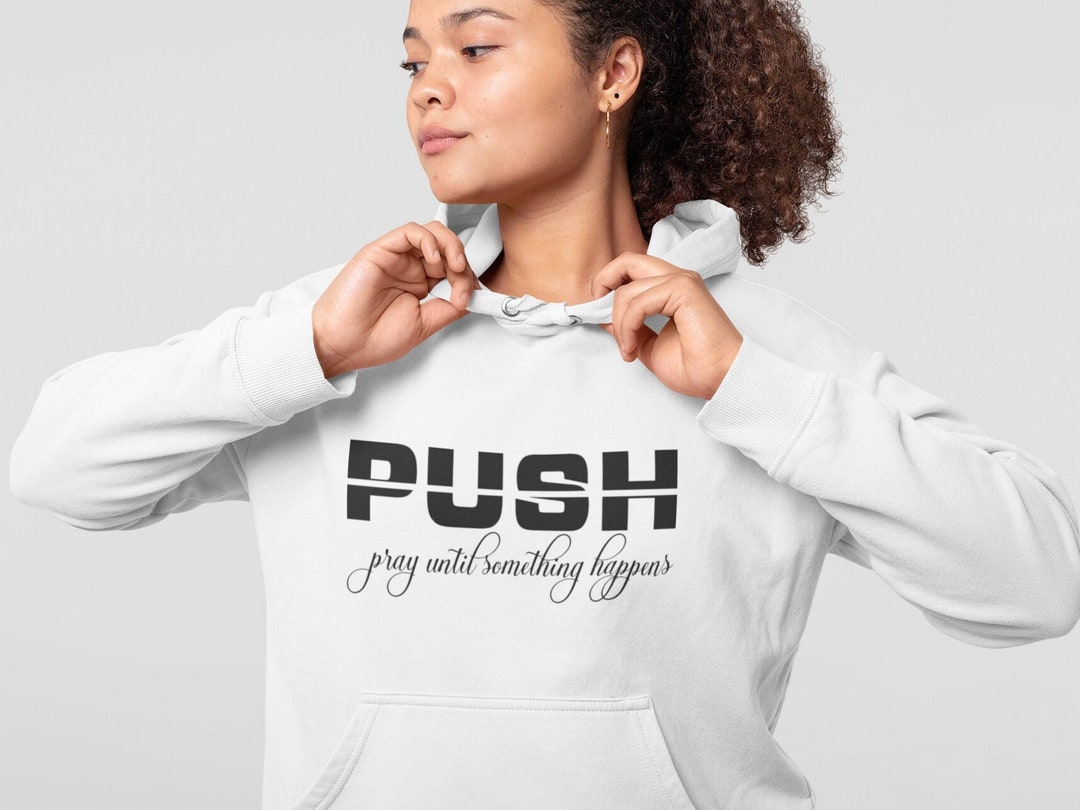 PUSH Pray Until Something Happens Print and Cut File for Church Svg Png ...