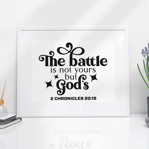 The Battle is Not Yours but God's Chronicles Christian Bible Verse Svg ...