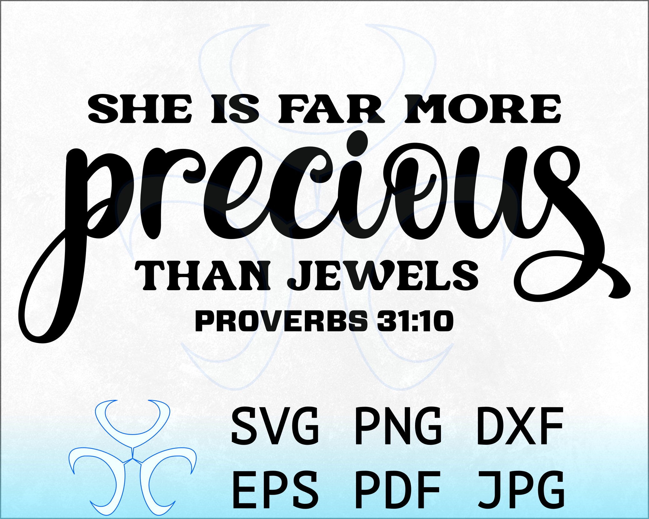She Is Far More Precious Than Jewels Svg Bible Verse SVG | Etsy
