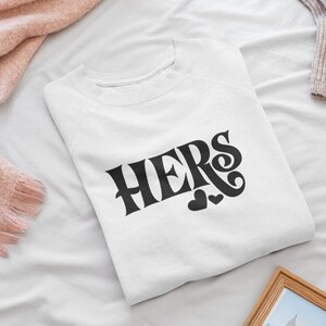 Hers Svg Clipart Design Cut File for Weddings and Couples, Her Husband ...