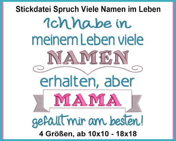 Stickdatei Mama Spruch viele Namen im Leben Muttertag Mami - Etsy