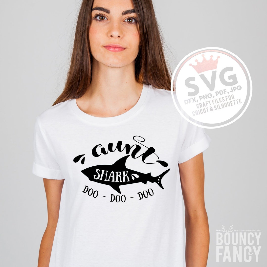 Aunt Shark Svg Shark Family Svg Shark Party Auntie Shirt Svg - Etsy
