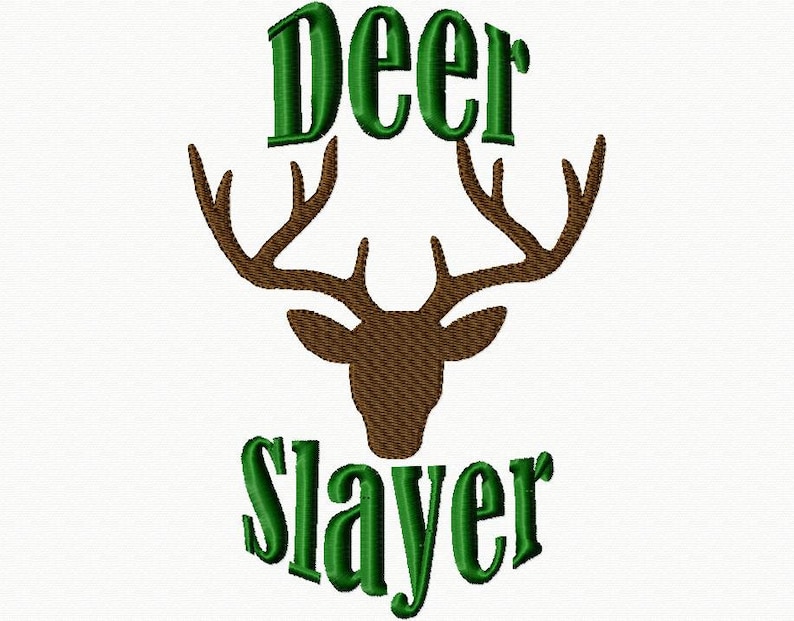 Deer Slayer Hunting Machine Embroidery Digital Design 4X4 5X7 - Etsy