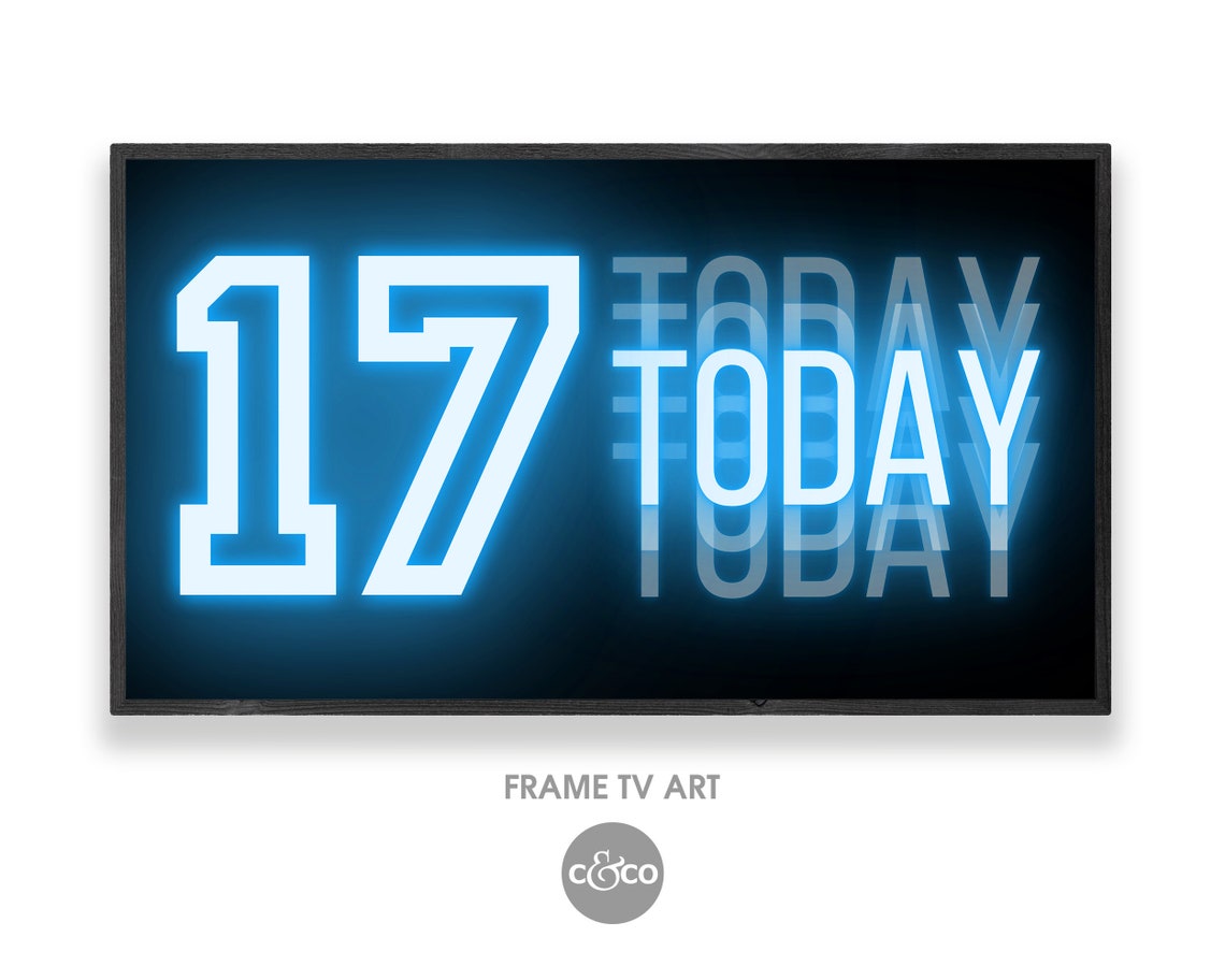 17th Birthday Sign for the Samsung Frame TV 4k 17 Today Blue - Etsy