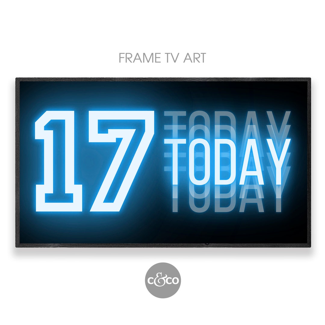 17th Birthday Sign for the Samsung Frame TV 4k 17 Today Blue Neon Sign ...