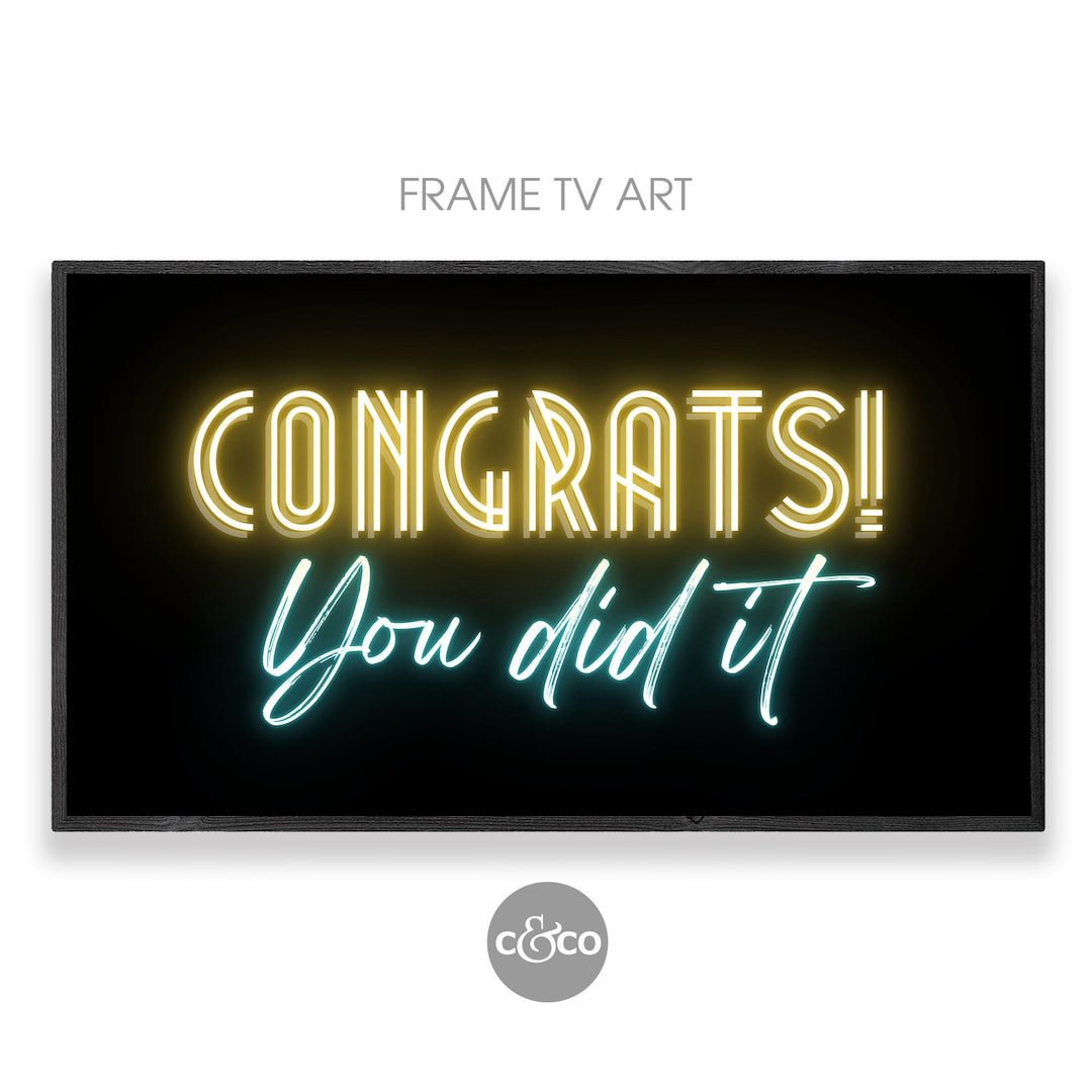 Samsung Frame TV Art Congratulations | Congrats You Did It Sign ...