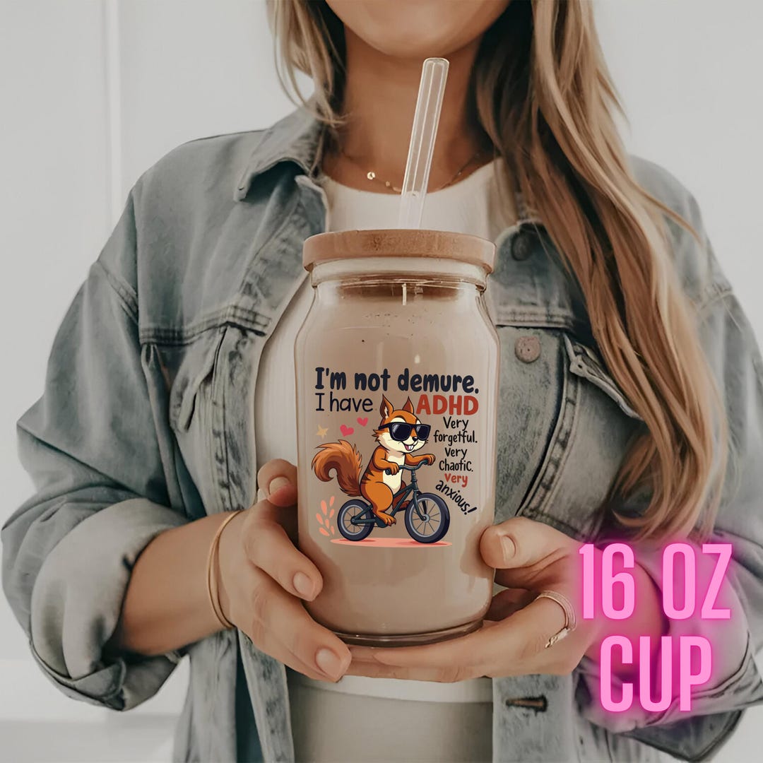 ADHD Glass Tumbler, Forgetful Anxious Sipper, Chaotic Tumbler, ADHD ...