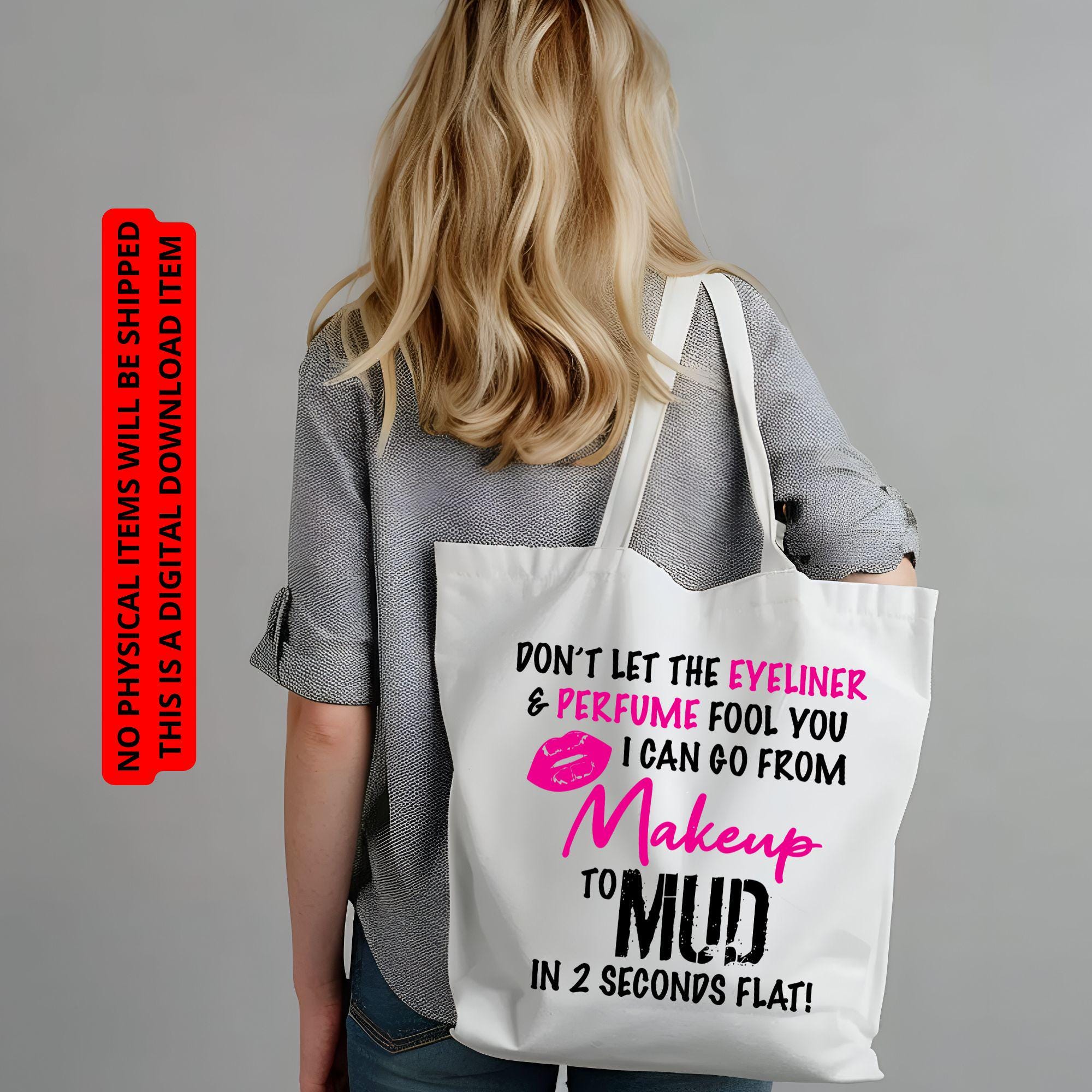 SVG Makeup to Mud - Digital File Only - Etsy