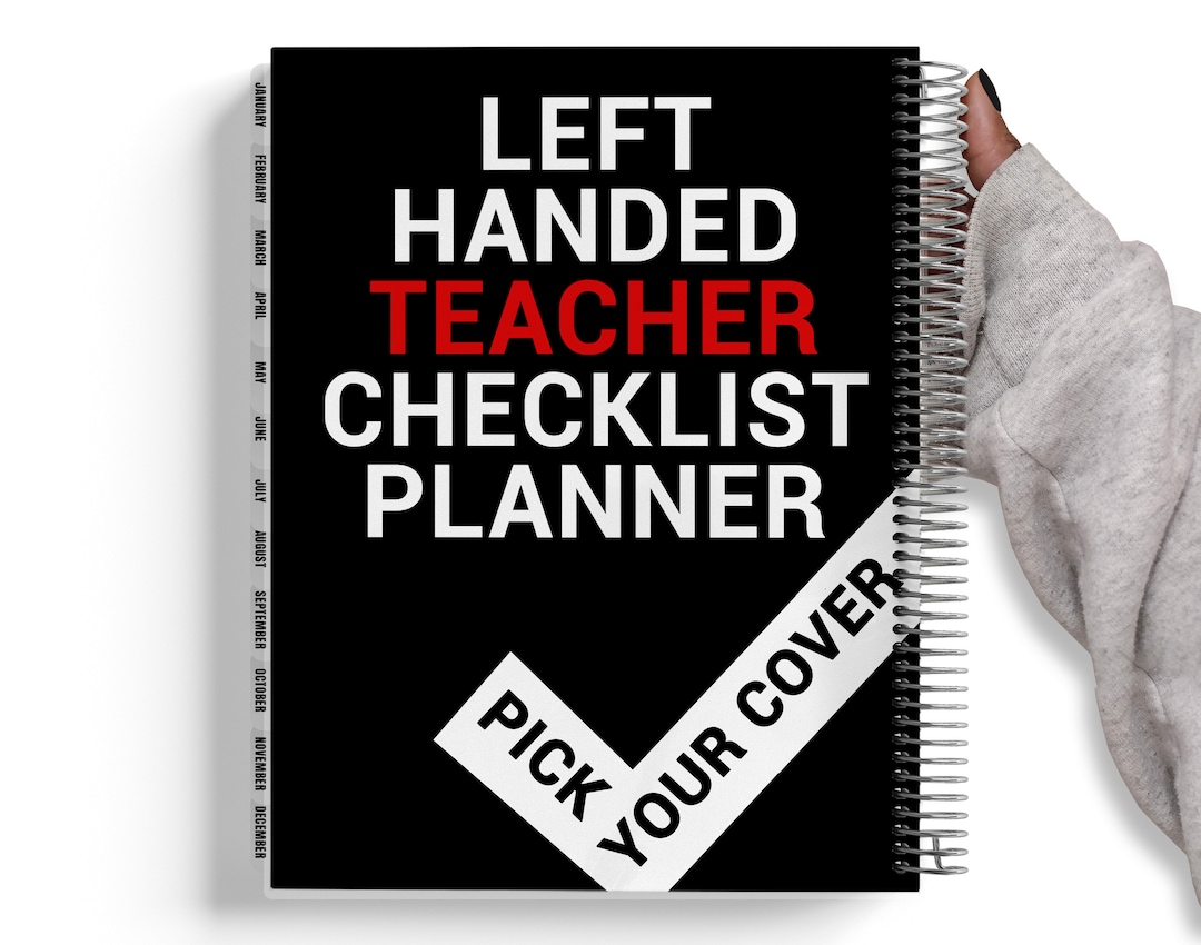 LEFT Handed TEACHER Planner, Checklist Planner, Made for Leftys ...