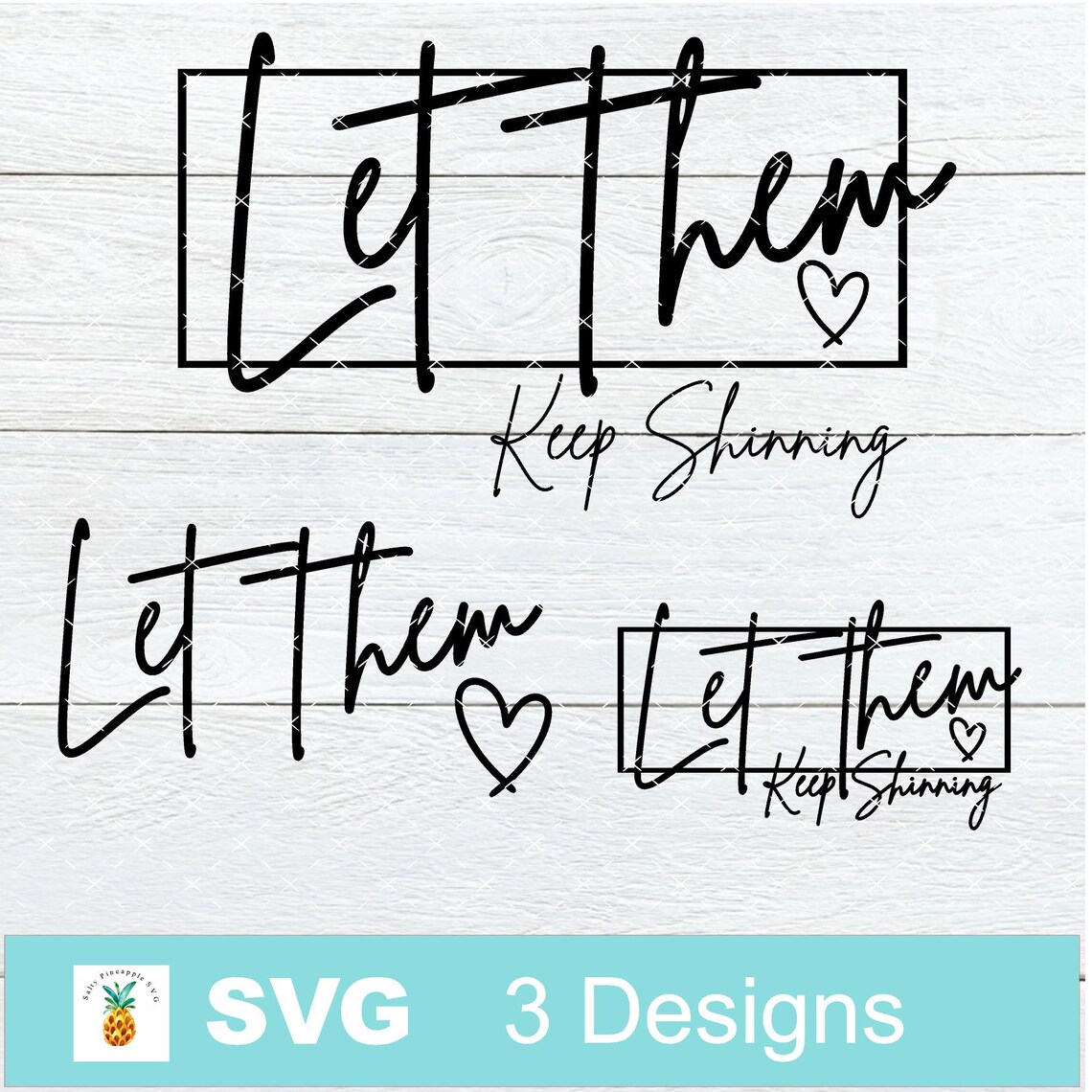 Let Them Svg, Keep Shinning Svg, Motivational Svg, Inspirational Svg ...