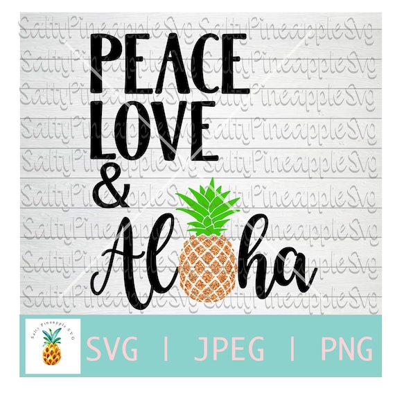 Peace Love and Aloha Digital Download Peace Love and Aloha | Etsy