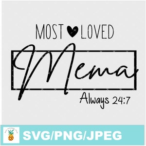 Most Loved Mema, Mema Svg, Mothers Day, Christmas Shirt,flowers ...