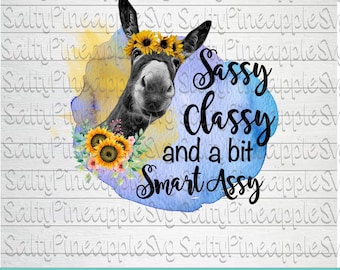 Classy Sassy and a Bit Smart-assy PNG Image Instant Download Print ...