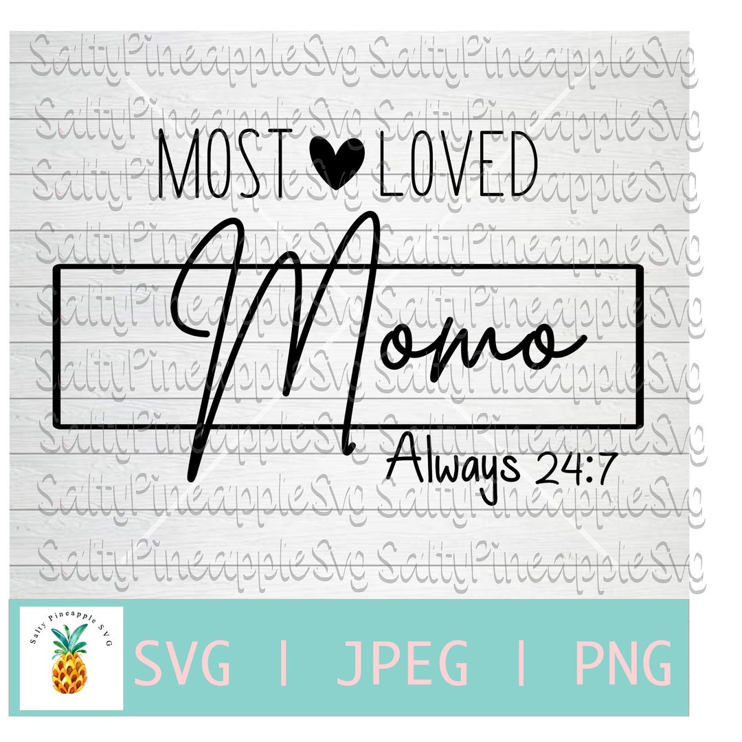 Most Loved Momo, Momo Svg, Mothers Day, Christmas Shirt,flowers ...