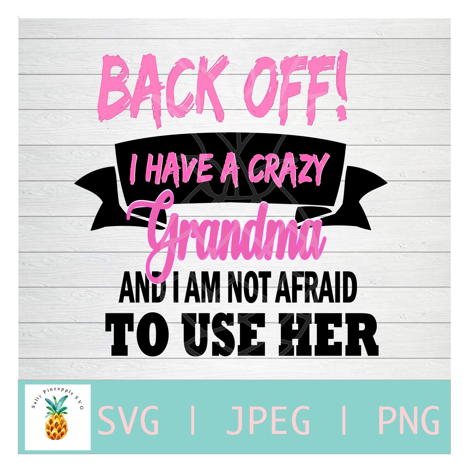 Back off I have a crazy grandma Funny QuotesDigital - Etsy 日本