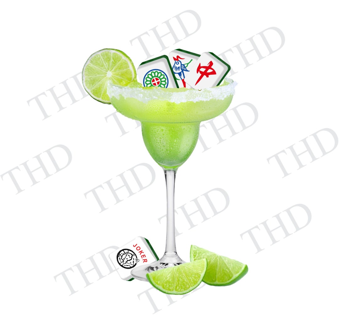 Mah Jongg Margarita PNG Clipart: Sublimation/heat Press (digital ...