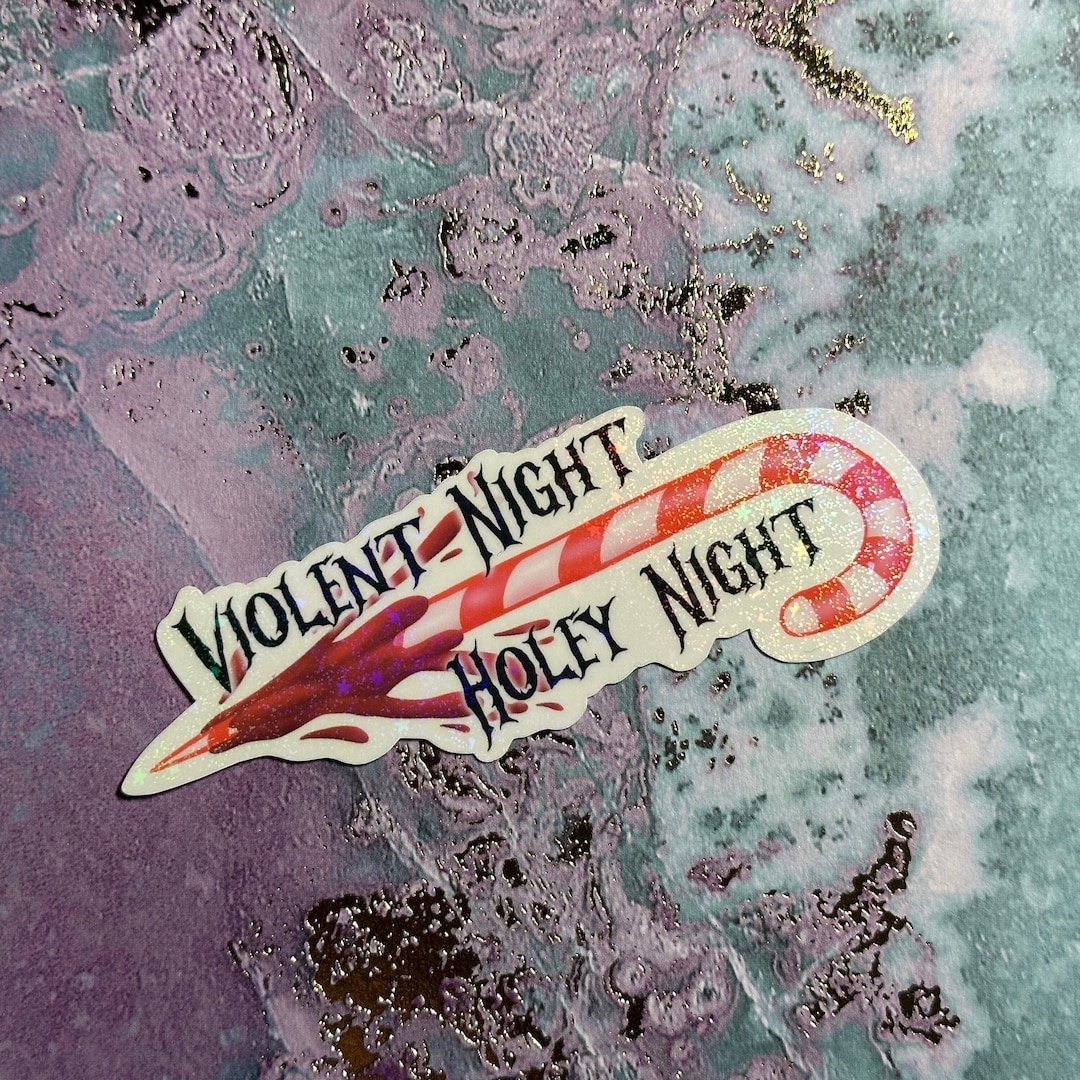 Violent Night - Holographic Sticker (holo, Sparkly, Candy Cane, Xmas ...