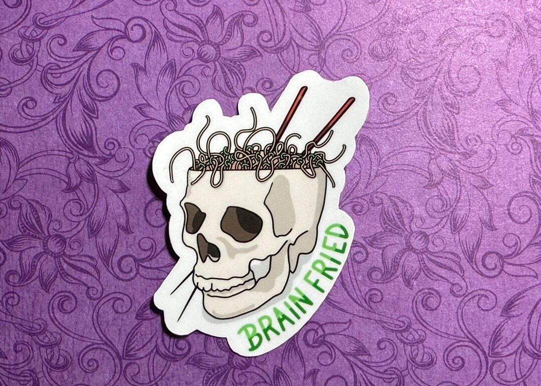 Brain Fried Glossy Sticker noodles, Skull, Chow Mein, Spooky, Sassy ...