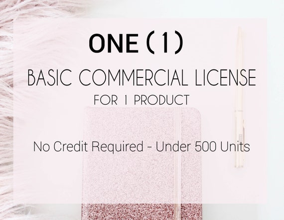 Basic Commercial License for 1 Listing Under 500 Units for | Etsy