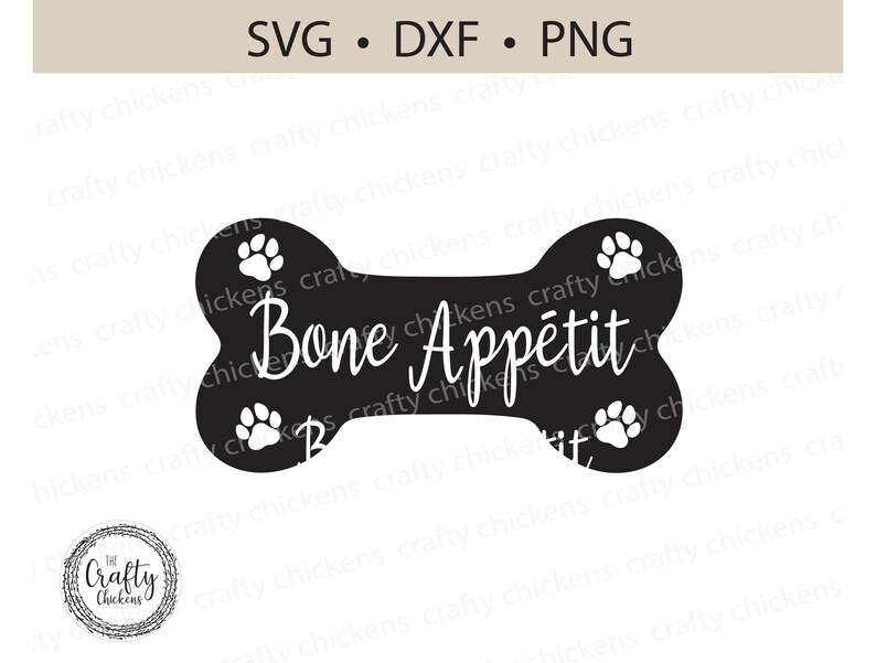 DOG SVG / Bone Appetit SVG / Dog Paw Svg / Dog Bone Svg / | Etsy