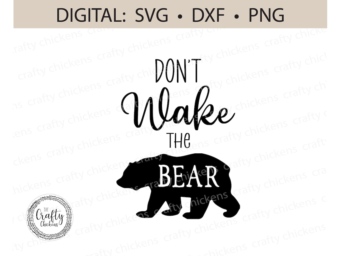 Don't Wake the Bear SVG / Digital Cut File / Laser Cut | Etsy