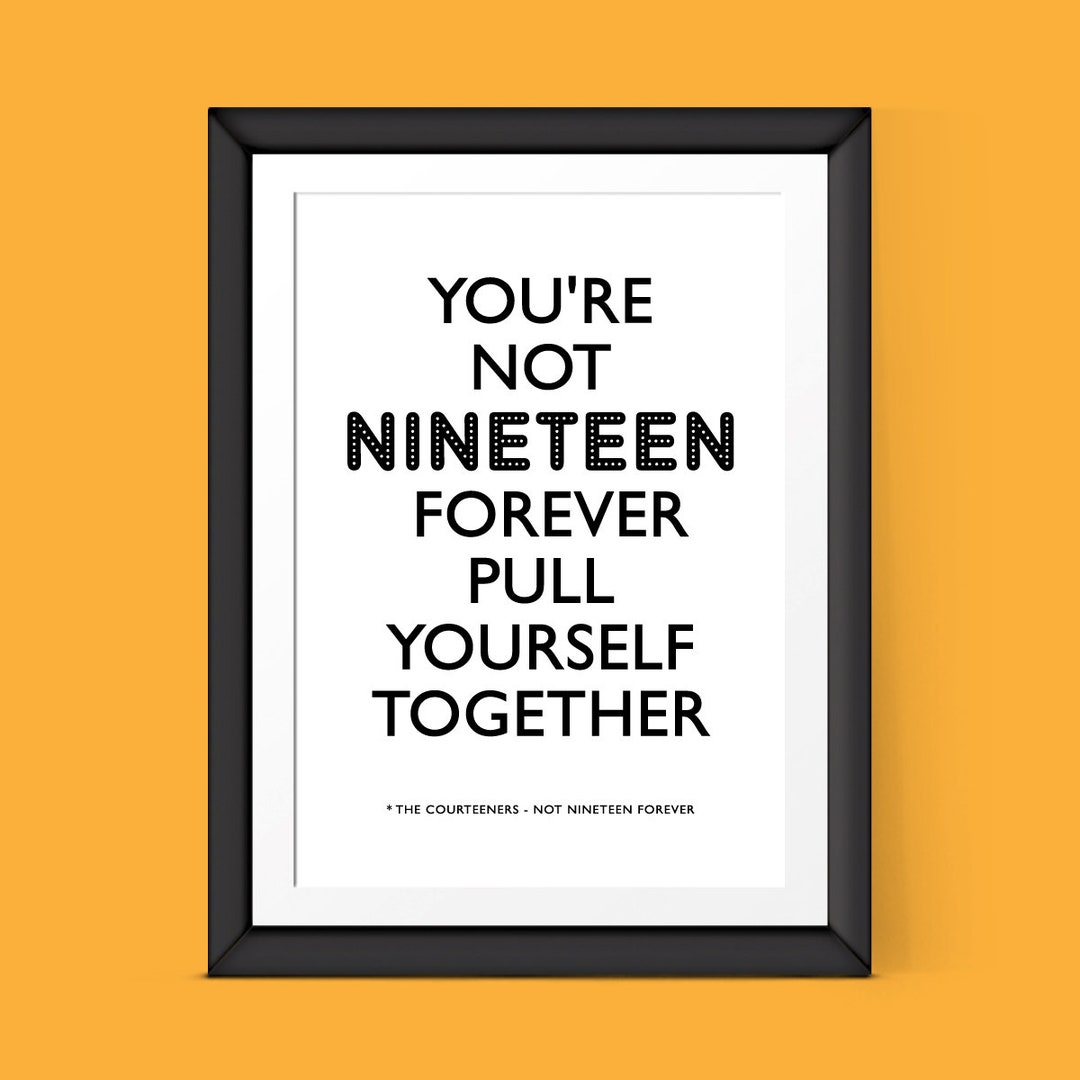 The Courteeners You're Not Nineteen Forever Song - Etsy UK