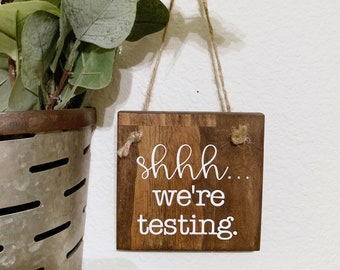 Quiet Testing Sign - Etsy
