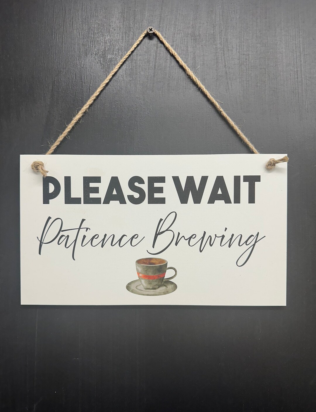 Please Wait Patience Brewing Coffee Bar Hanging Sign - Etsy