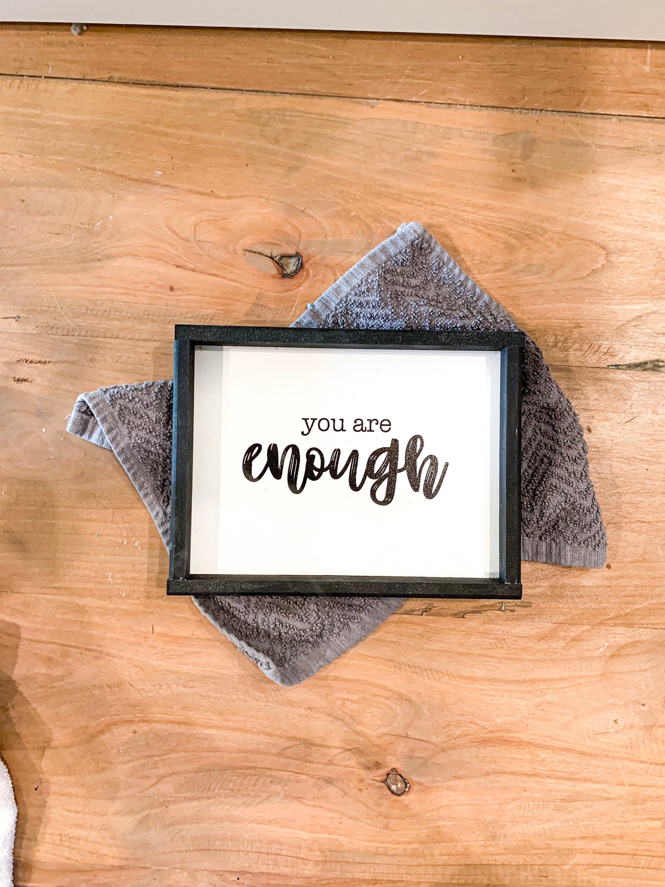 You Are Enough Framed Wood Sign Motivational Sign | Etsy