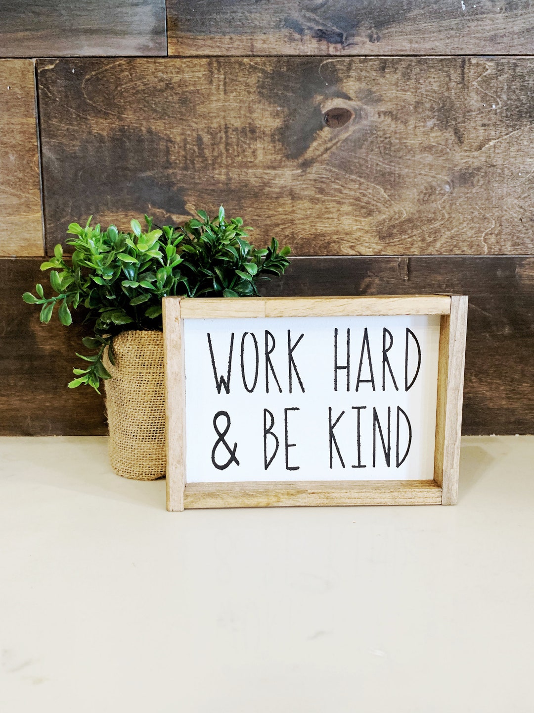Work Hard and Be Kind Small Wood Sign - Etsy