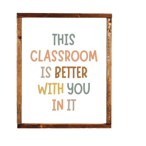 When You Enter This Classroom You Are Classroom Sign - Etsy