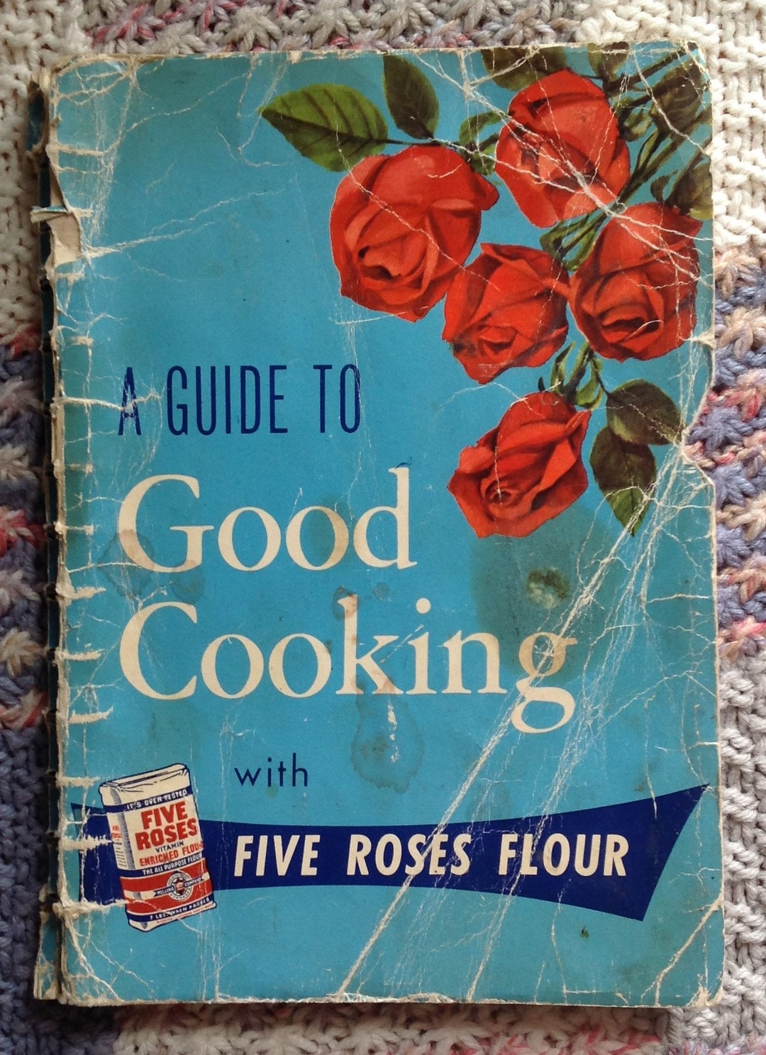 A Guide to Good Cooking With Five Roses Flour Vintage Cookbook Very ...