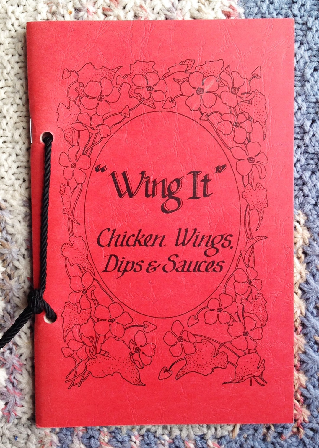 Vintage wing It Chicken Wings, Dips & Sauces Compiled by Marslo Undated ...