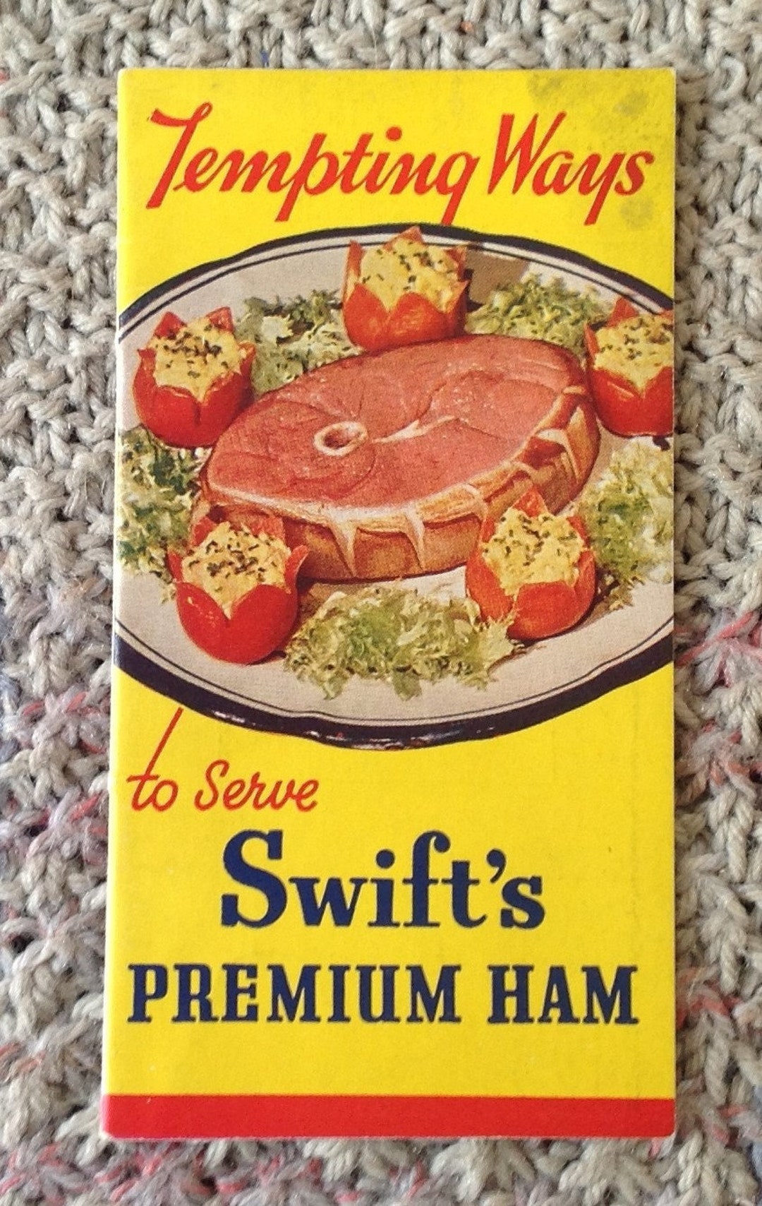 Tempting Ways: to Serve Swift's Premium Ham- the Swift Canadian Company ...