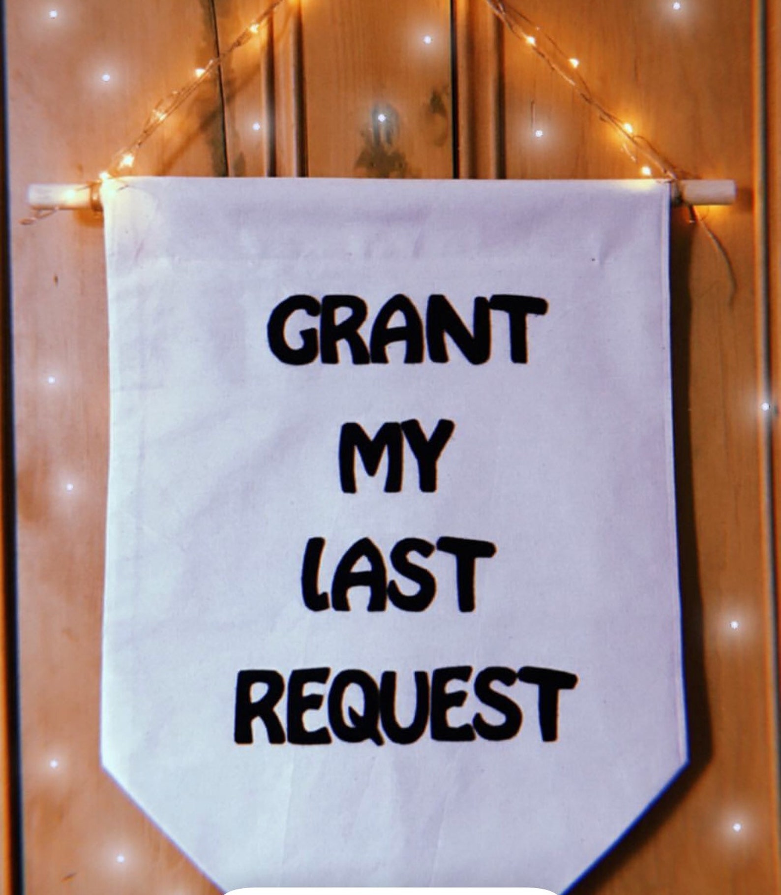 Wall Banner Grant My Last Request | Etsy