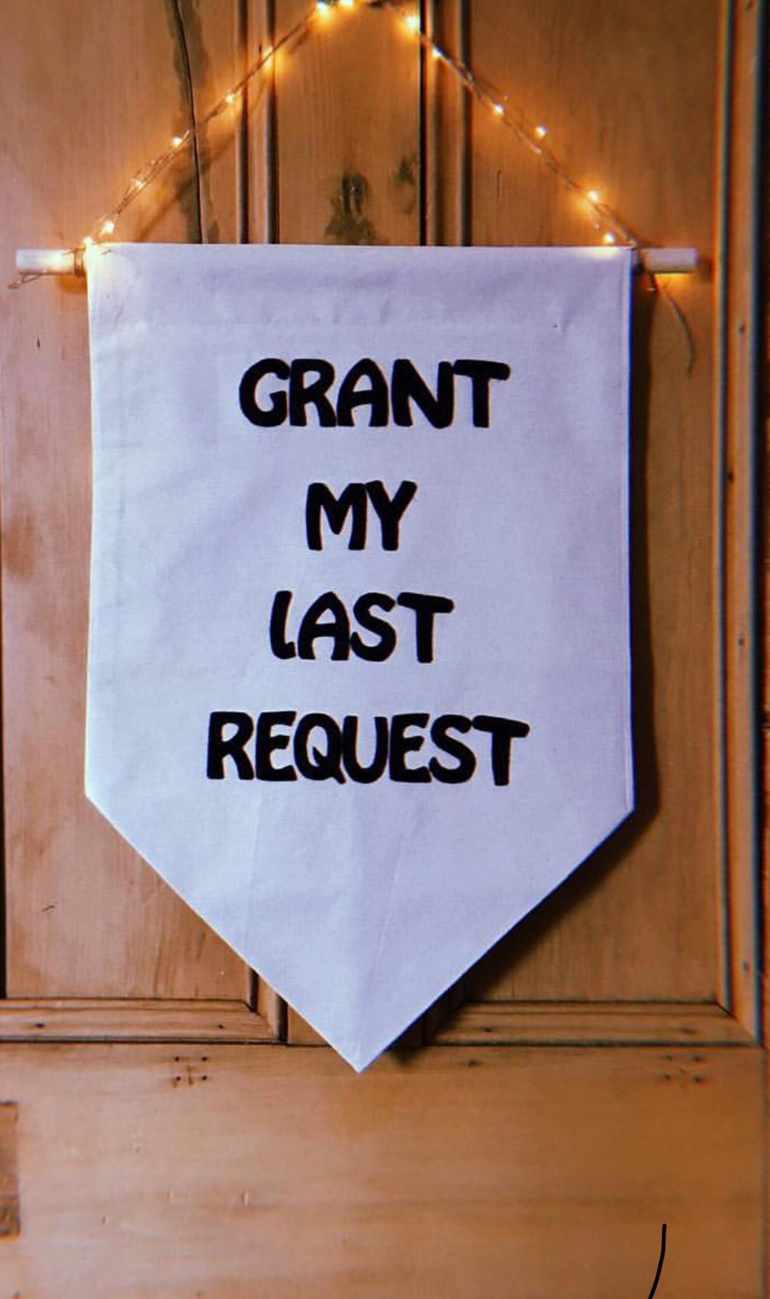 Wall Banner Grant My Last Request | Etsy