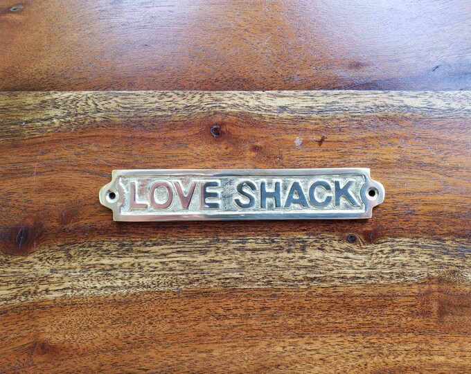 Love Shack Solid Brass Sign Plaque - Etsy