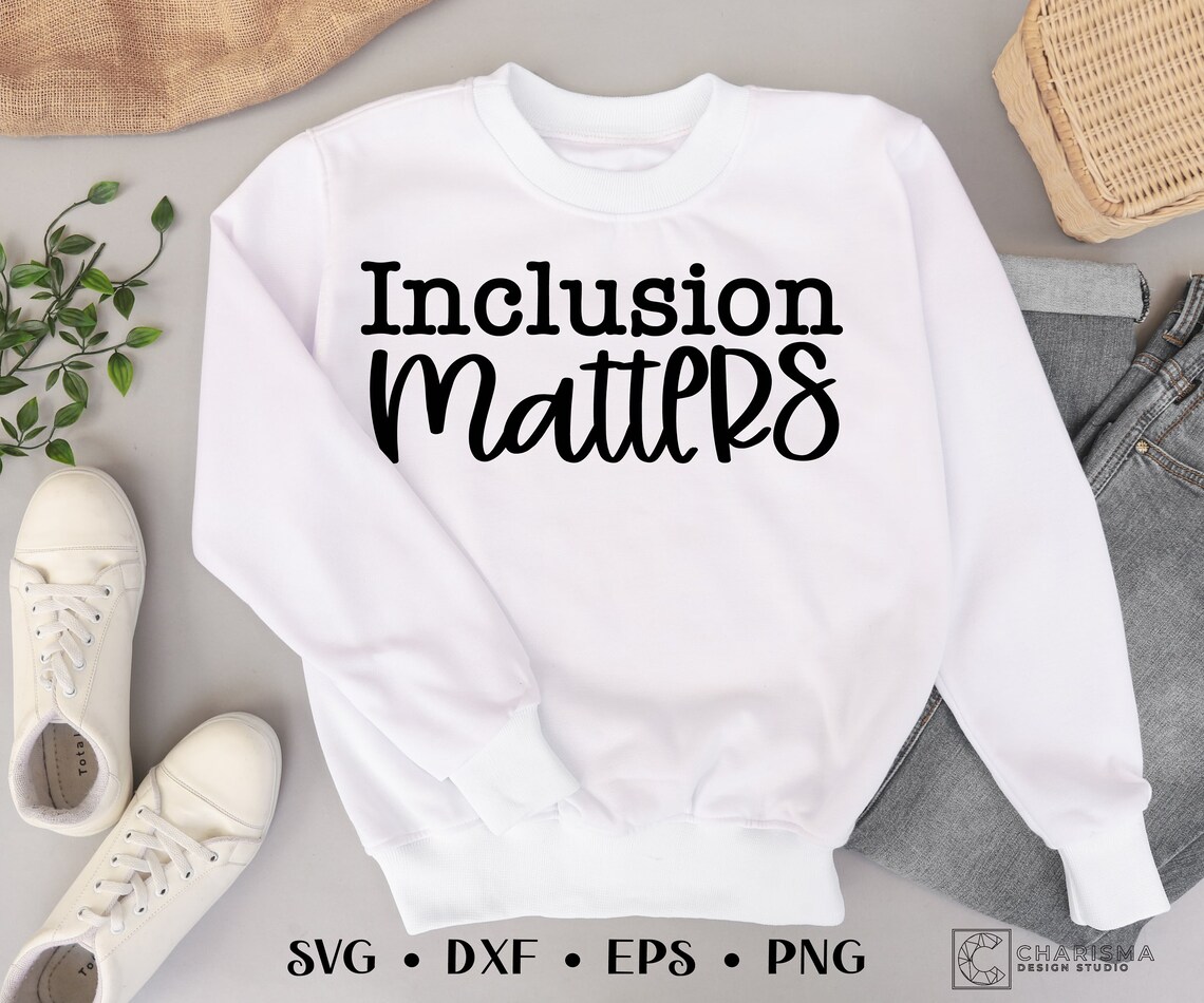 Inclusion Matters Svg Inclusion is My Love Language Svg, Teaching Svg ...