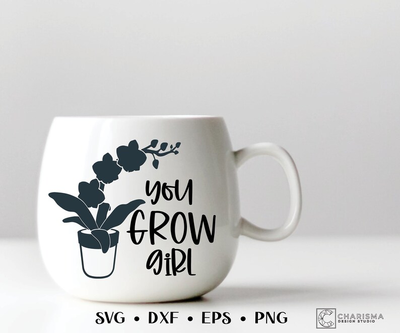 You Grow Girl SVG, Growth Emotional Encouragement, Grow Girl Svg, Plant ...