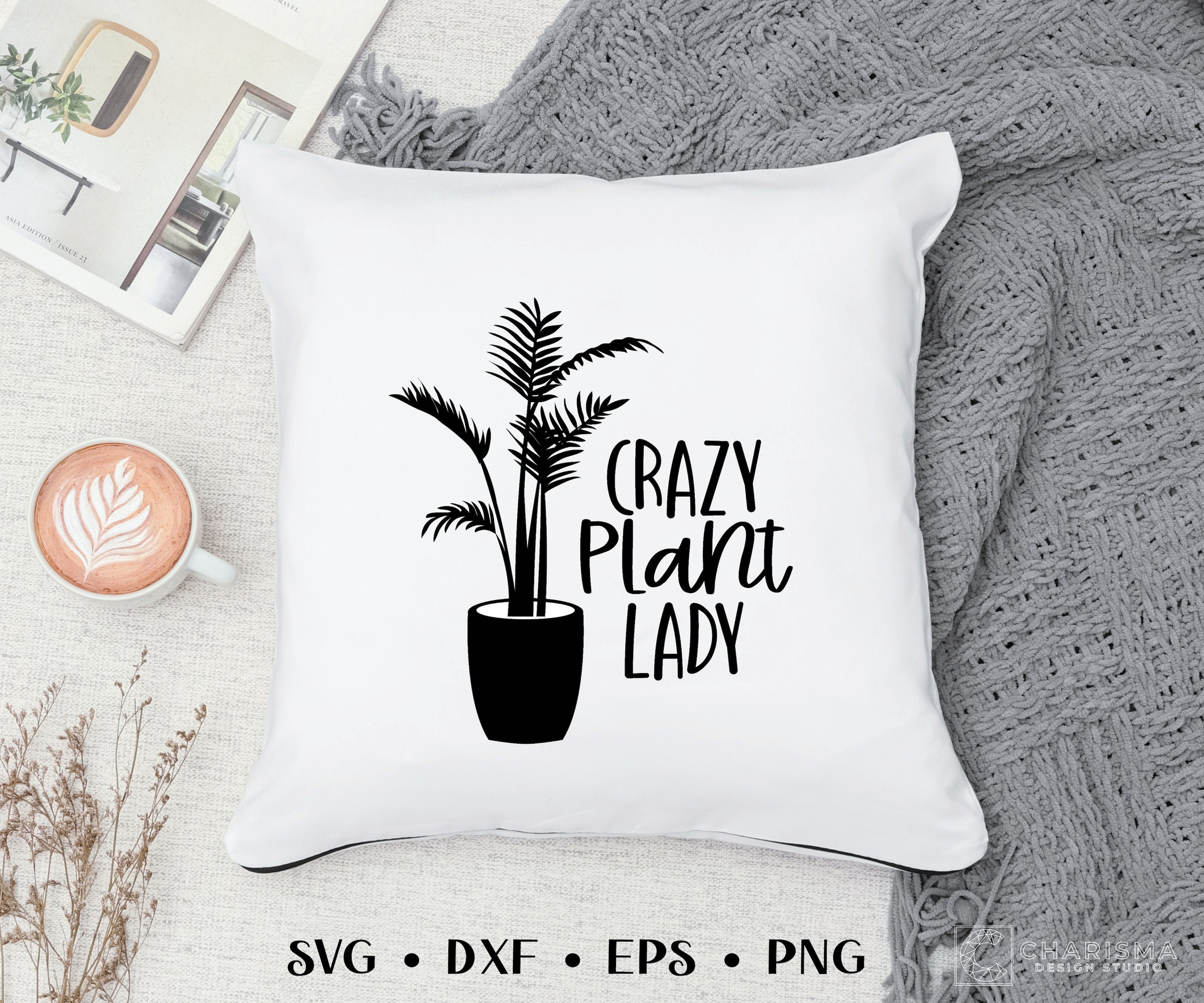 Crazy Plant Lady SVG, Humorous SVG, Plants, Funny, Funny Saying Svg ...