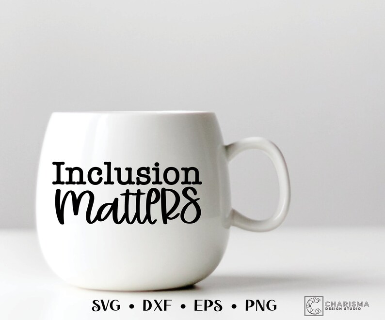 Inclusion Matters Svg Inclusion is My Love Language Svg, Teaching Svg ...