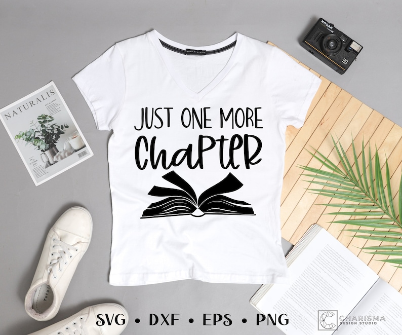 Just One More Chapter SVG: Reading Humor, Book Lover Gift (digital ...