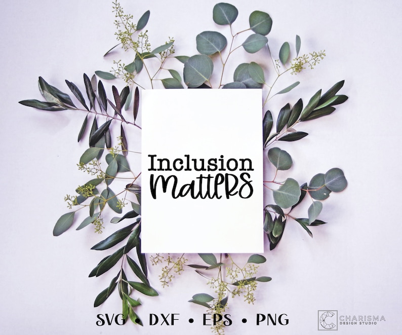 Inclusion Matters Svg Inclusion is My Love Language Svg, Teaching Svg ...