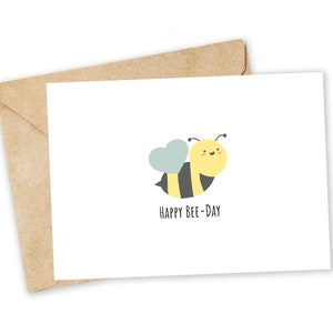 Happy Bee-day - Bee Greeting Card, Happy Card, Birthday Card, Nerdy Pun ...