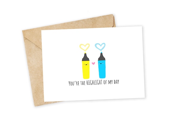 You're the HIGHLIGHT of my day Highlighter Greeting | Etsy